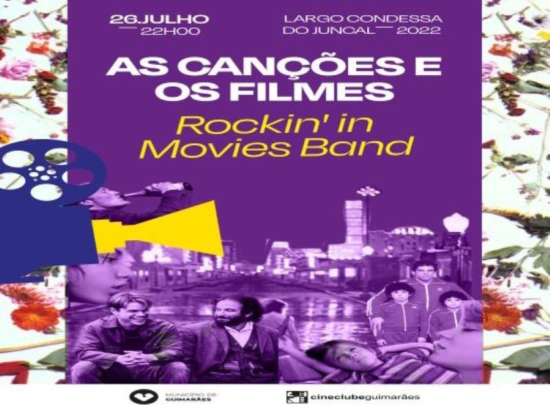 As Canções e os Filmes 2022 | Turismo de Guimarães